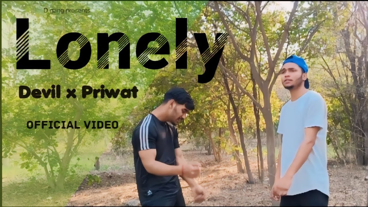 LONELY - DEVIL TECION X PRIWAT OFFICIAL MUSIC VIDEO - YouTube