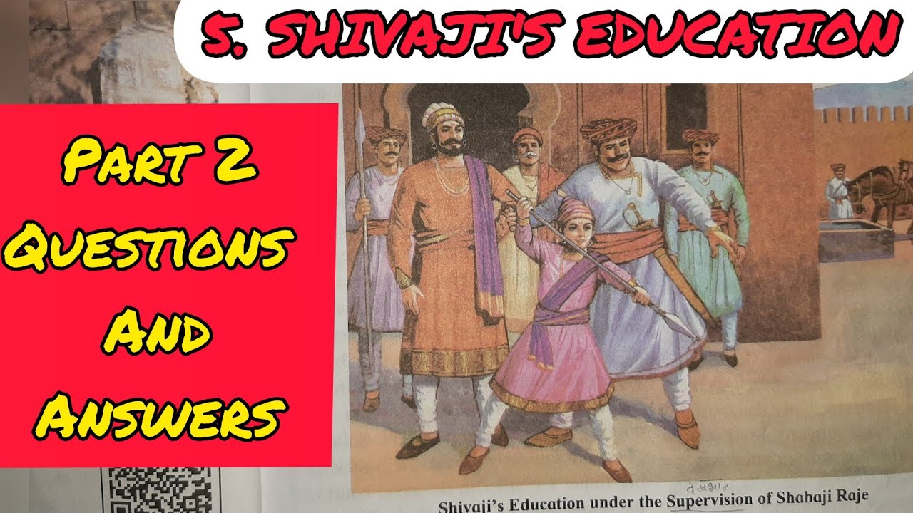 5 SHIVAJI S EDUCATION QUESTIONS AND ANSWERS EVS CLASS 4 CHAPTER 5 MAHARASHTRA BOARD YouTube 5-shivaji-s-education-questions-and-answers-evs-class-4-chapter-5-maharashtra-board-youtube