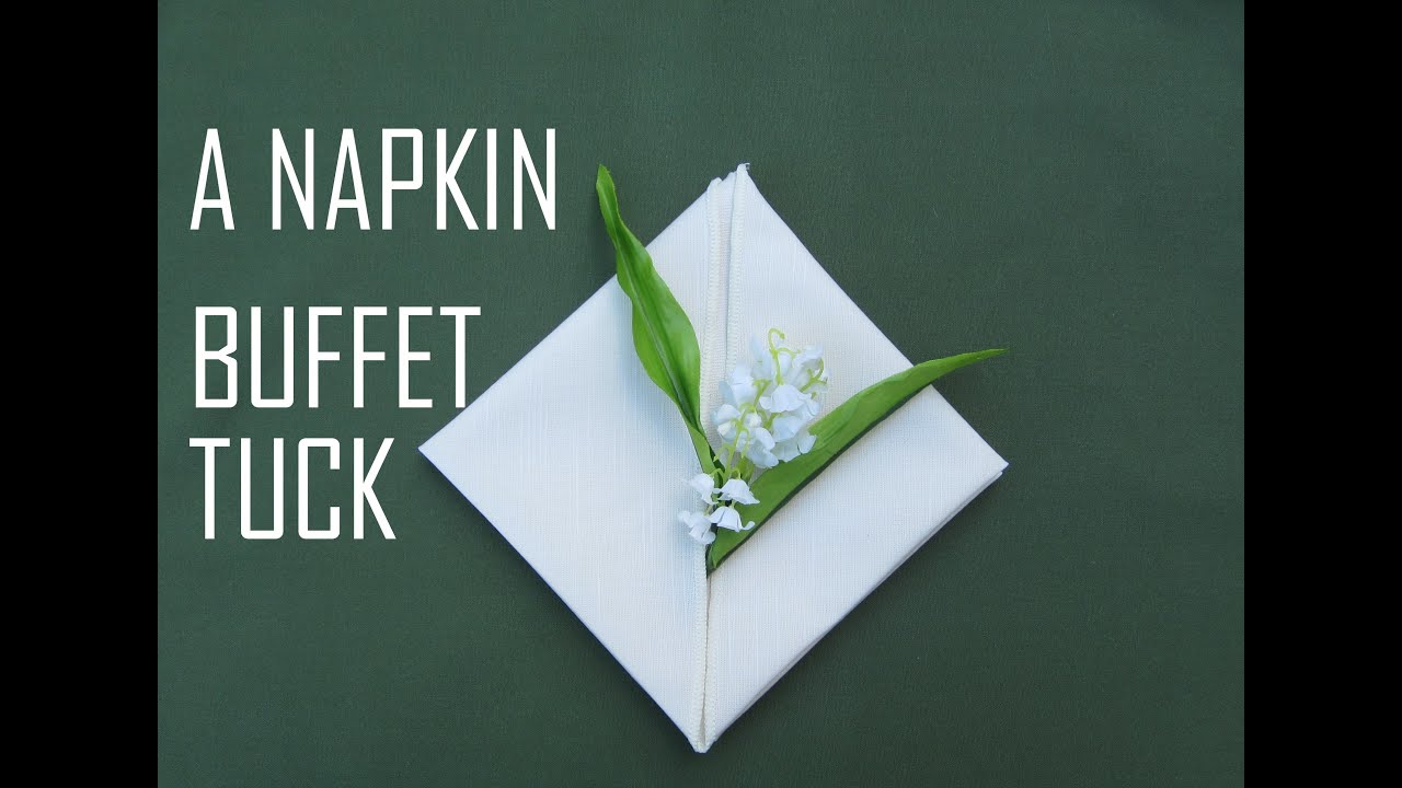 Napkin Folding : Buffet Tuck - YouTube