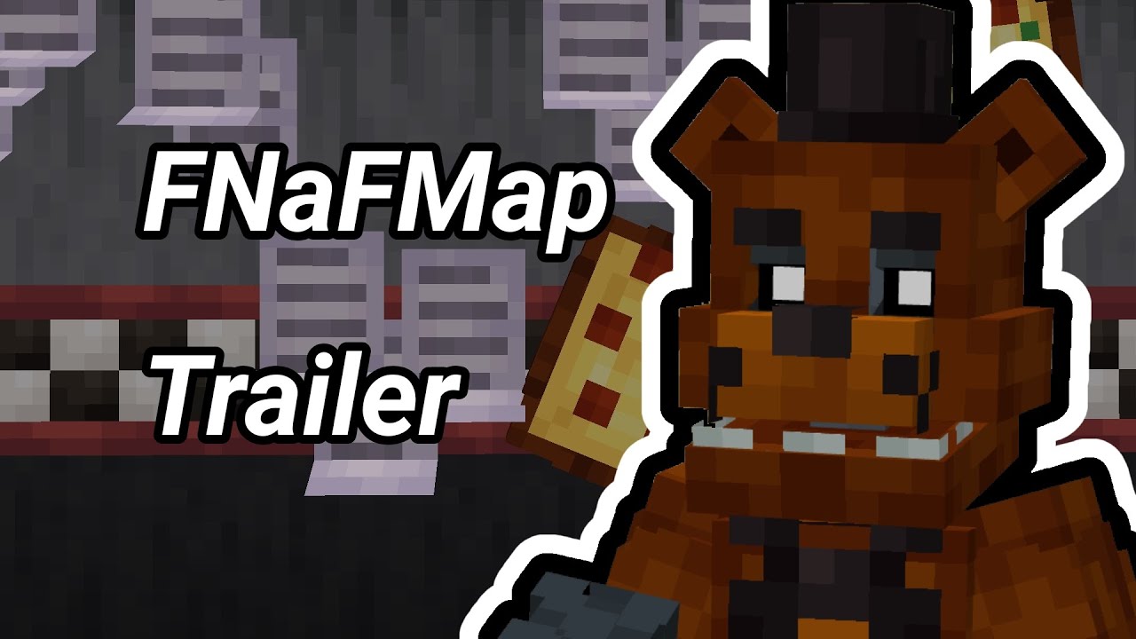 [FNaF Map Trailer] - YouTube