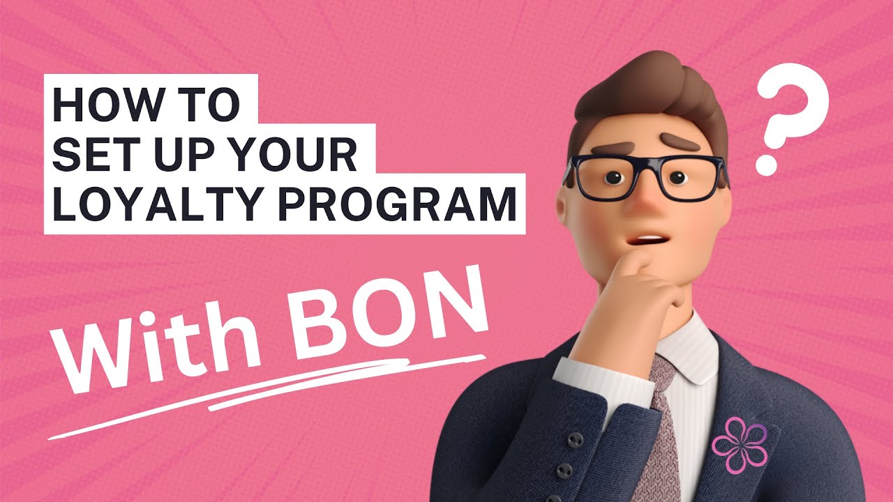 BON | Quick Guide: Setting Up Your Loyalty Program with BON - YouTube