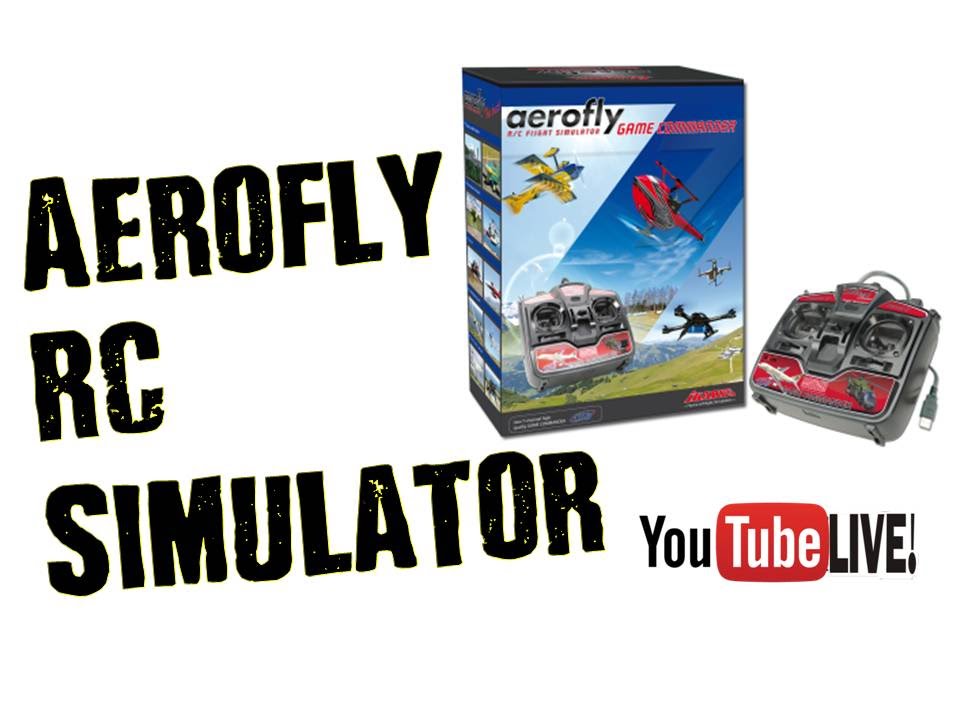 #LiveFromTheLab AeroFly RC Flight Simulator Testing & Live Flying - YouTube
