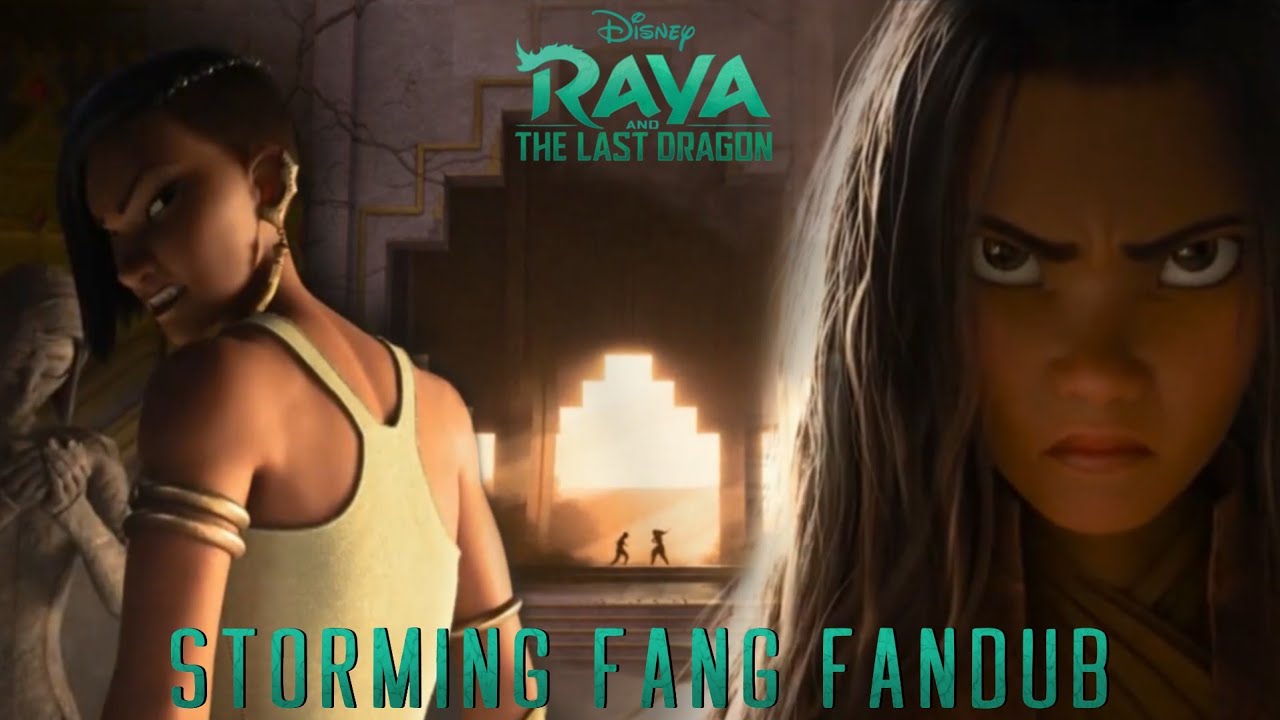 Raya and the Last Dragon: Storming Fang {Fandub feat. Emilia Swan ...