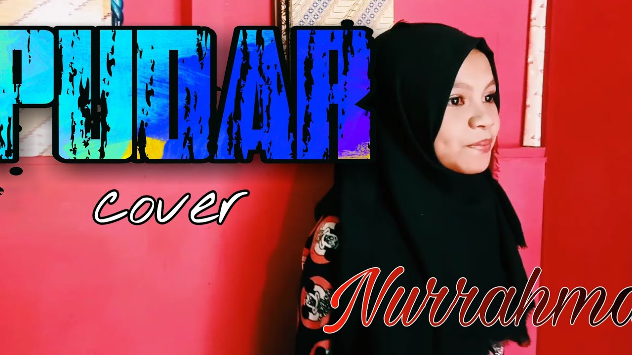 Rosa-PUDAR ( cover video) By-Nurrahma - YouTube