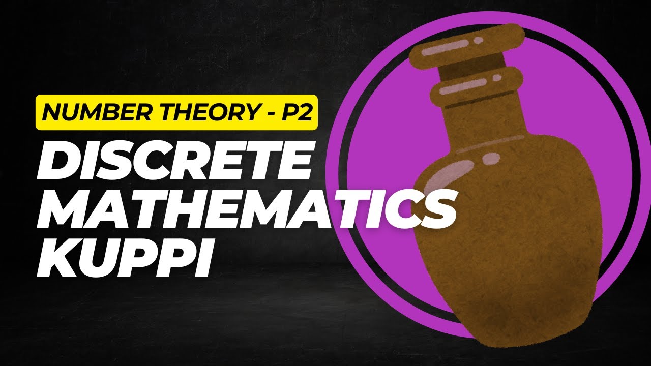 Discreet Mathematics Kuppi | Number Theory | Part 2 - YouTube