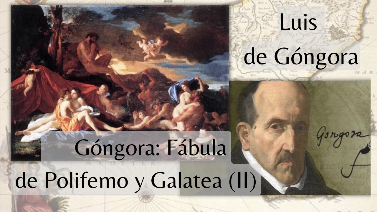 Fábula de Polifemo y Galatea (II) - Luis de Góngora - YouTube