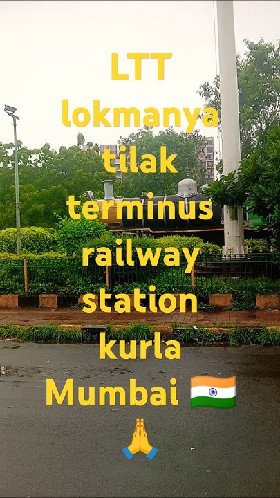 LTT LOKMANYA TILAK TERMINUS railway station kurla mumbai #cameraview#shortsfeed #yt #love #song ...
