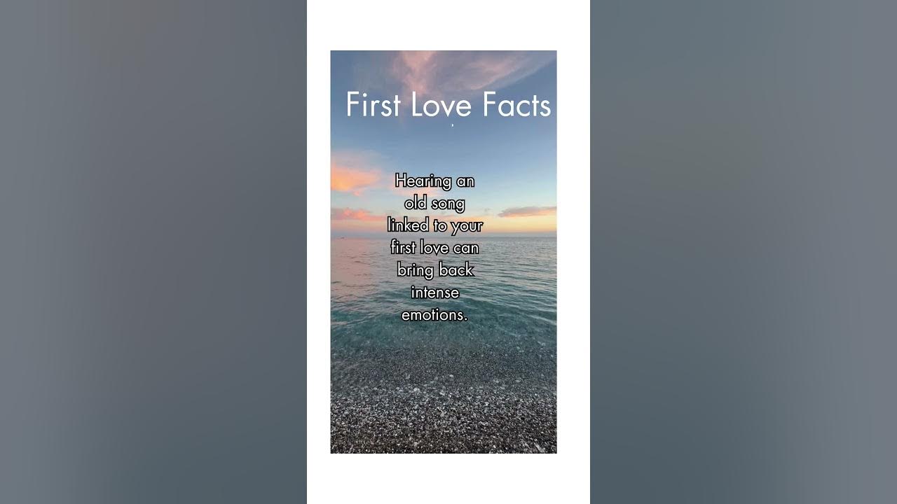 "The Truth About First Love: 10 Must-Know Facts!" - YouTube