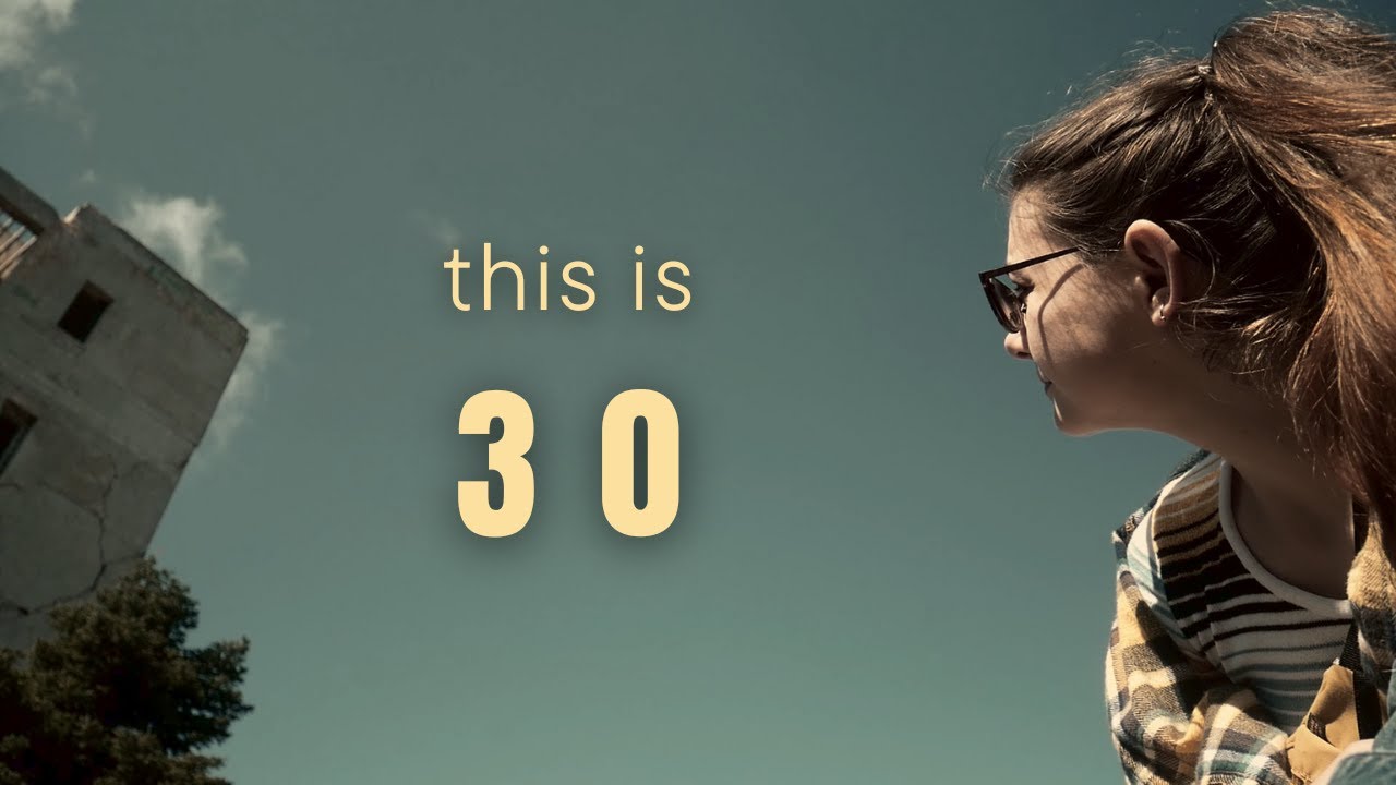 This is 30! - YouTube
