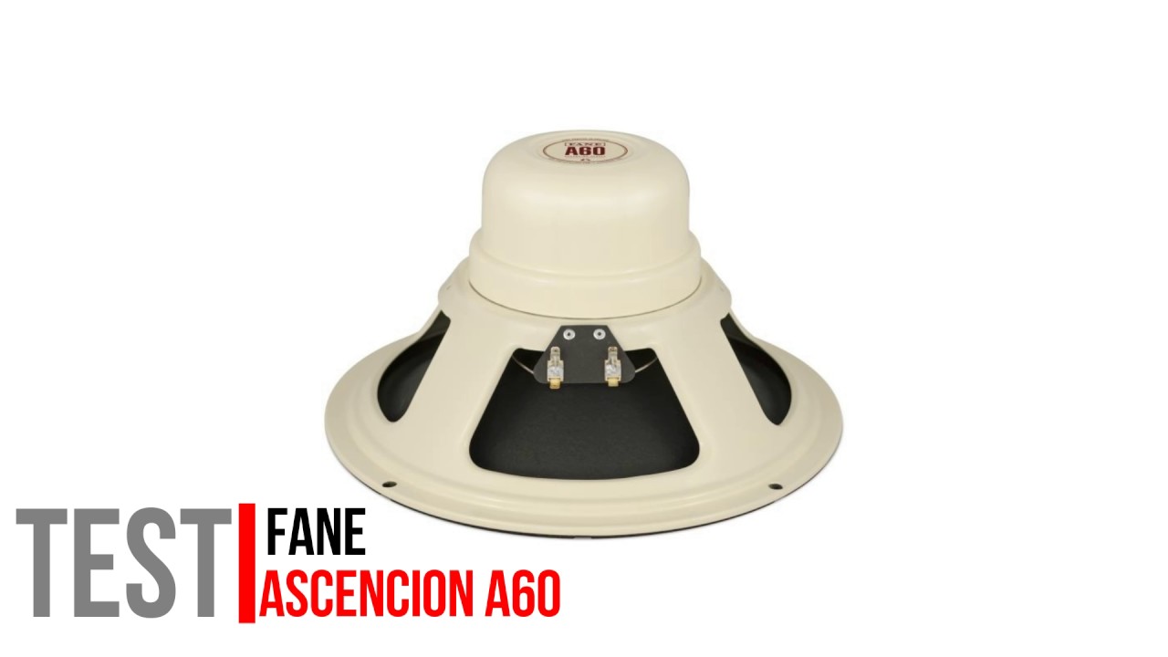 [Test] speaker Fane Ascension A60 AlNiCo / Vox Ac15 - YouTube