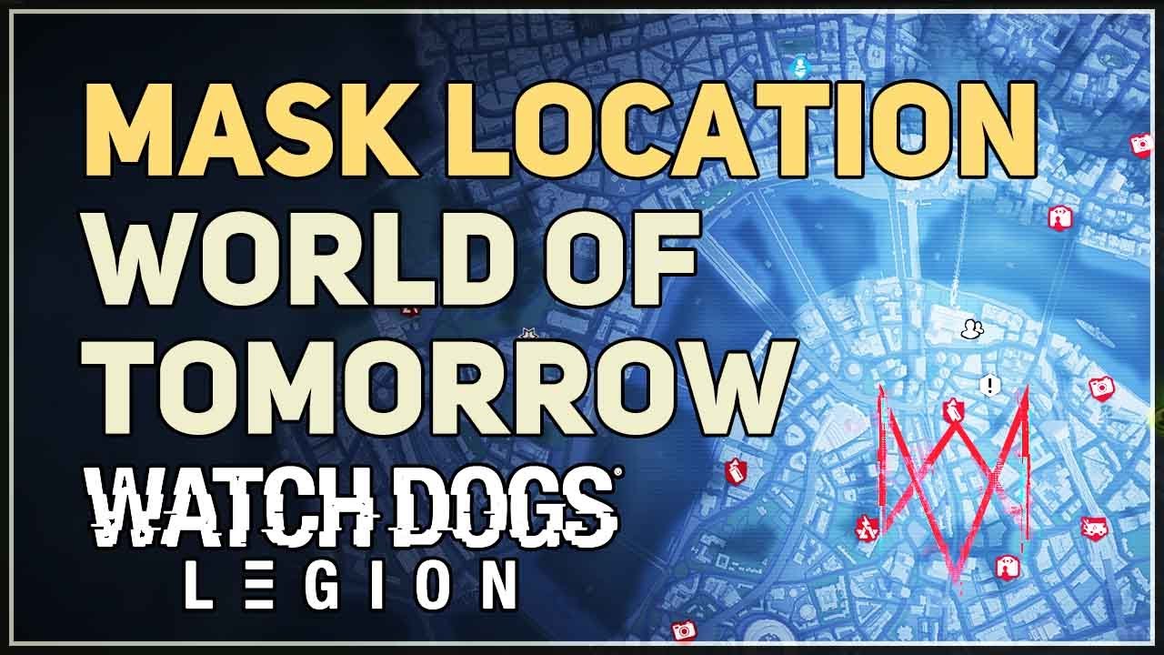 Mask World of Tomorrow Watch Dogs Legion - YouTube
