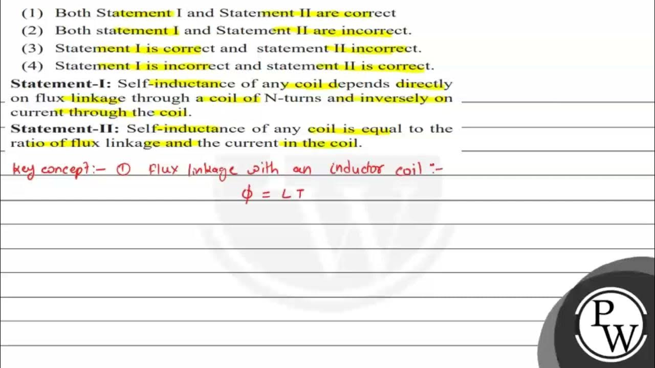 (1) Both Statement I and Statement II are correct (2) Both statement I and Statement II are inco ...