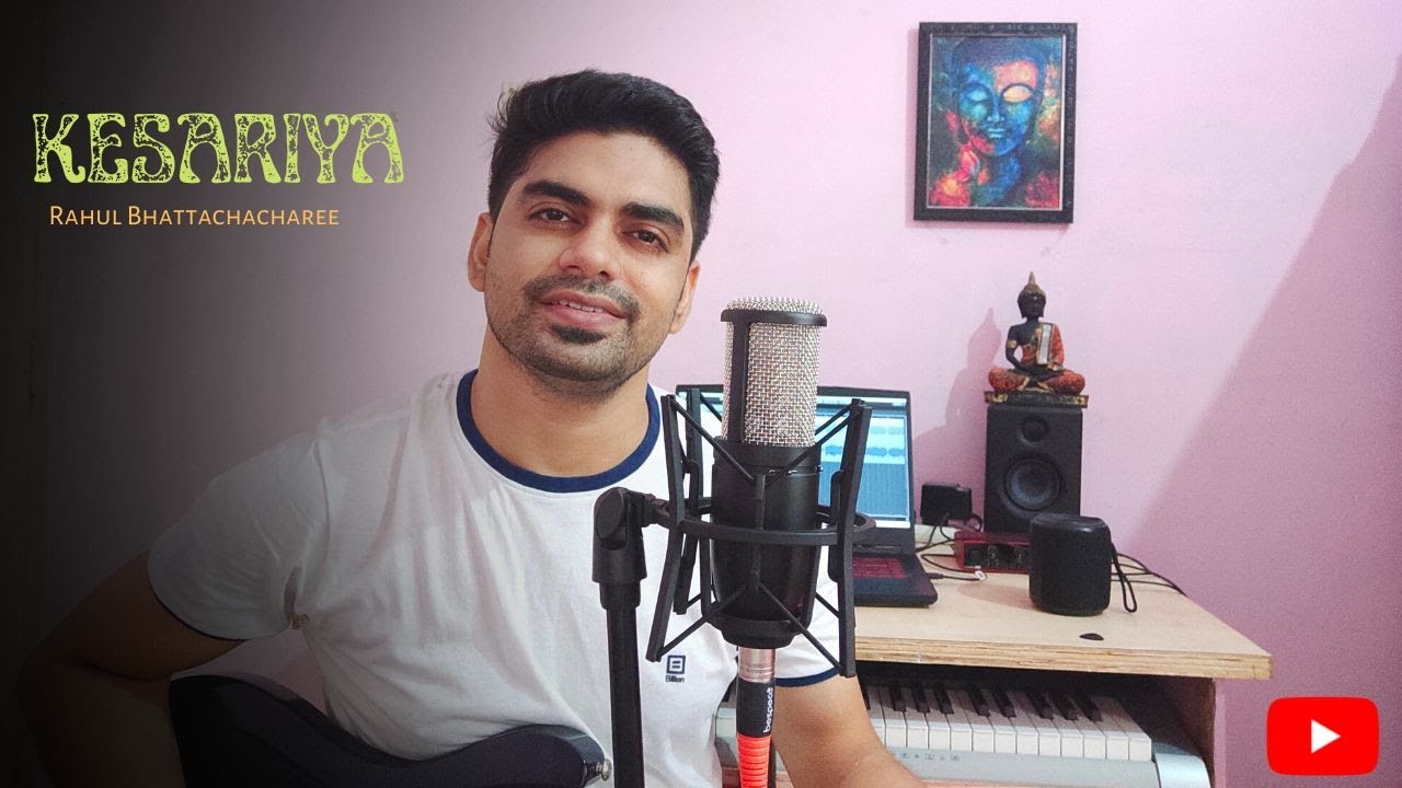 Kesariya | Brahmāstra | Cover | Rahul Bhattacharjee - YouTube