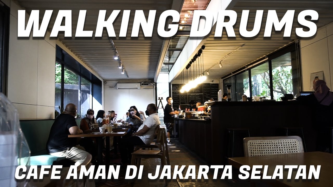 cafe di jakarta selatan yang aman - walking drums pati unus - YouTube