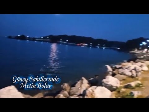 Güney Sahillerinde _ Metin Bolat 