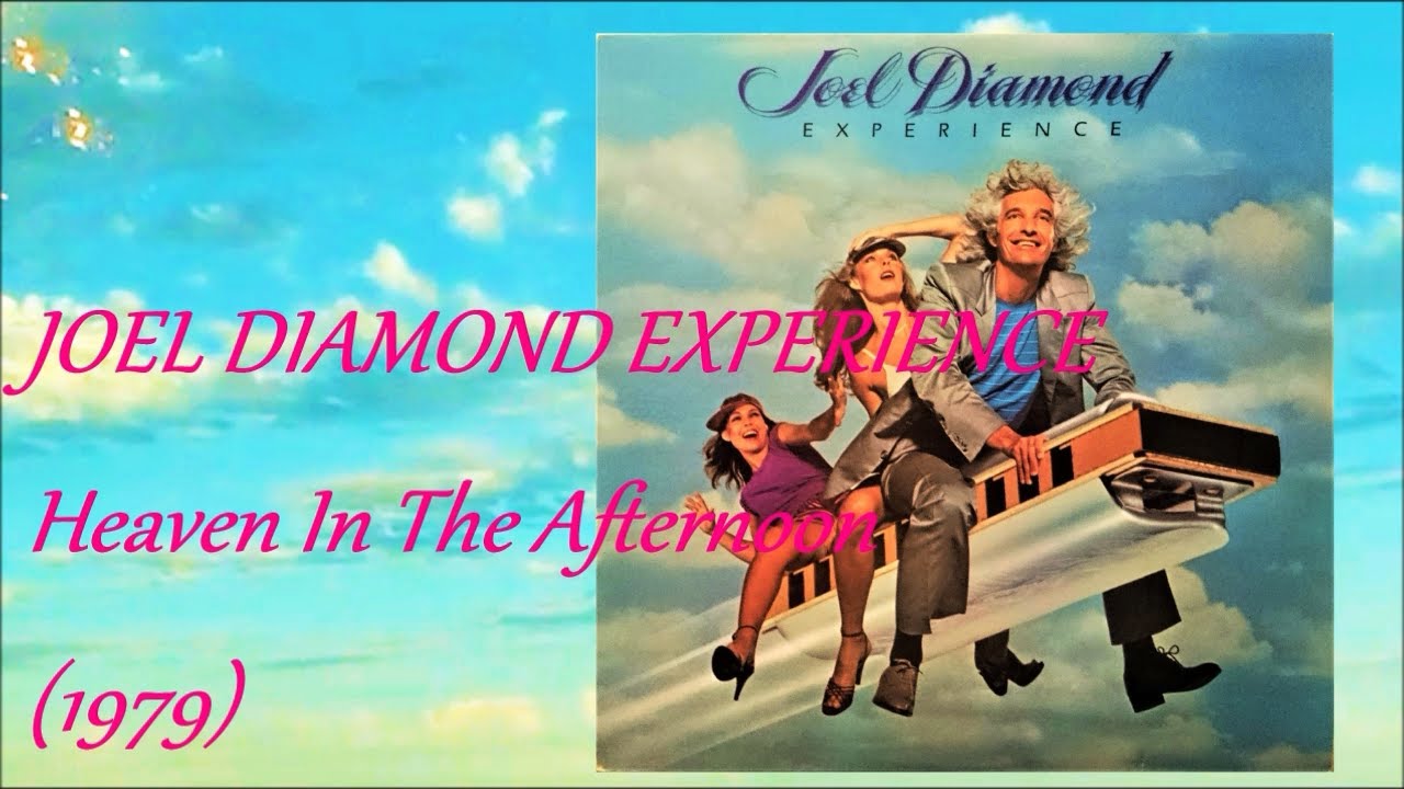 JOEL DIAMOND EXPERIENCE - Heaven In The Afternoon (1979) *Silver Blue ...
