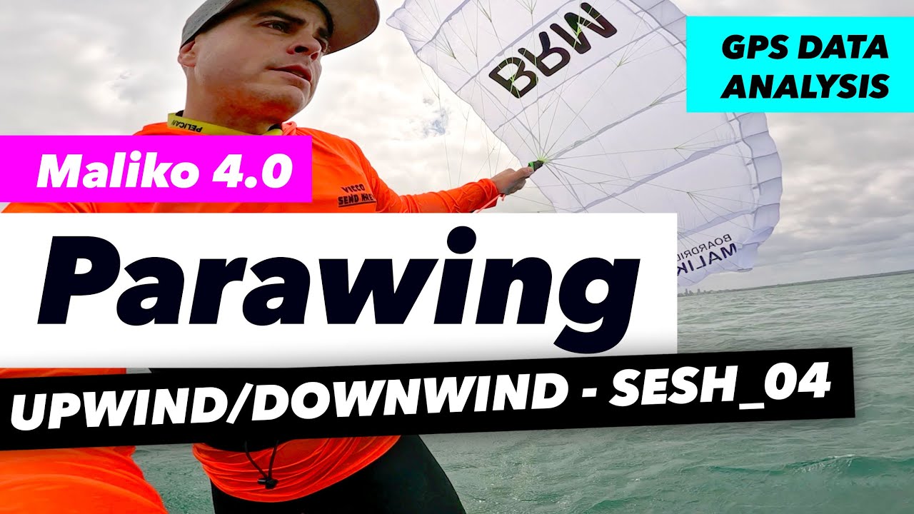 Parawing - Upwind/ Downwind with GPS analysis - Session 04 - YouTube