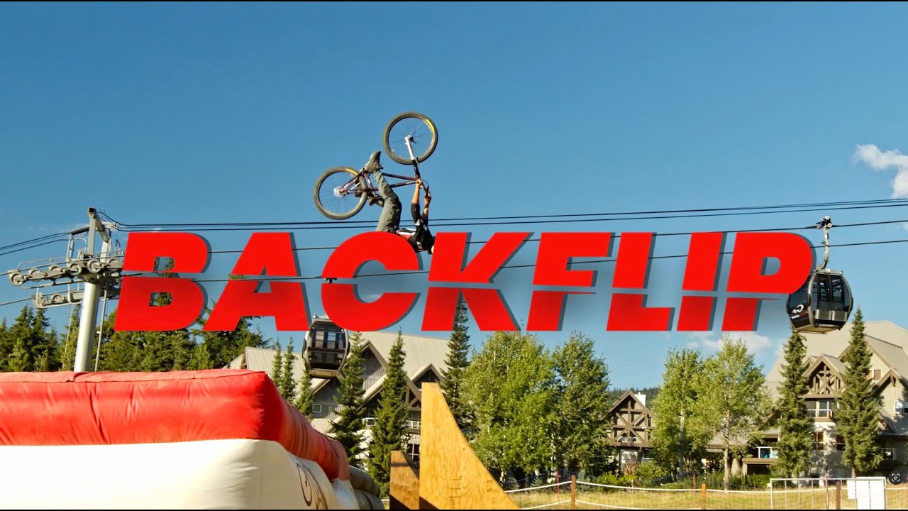 How to do a Backflip - Mountainbike Tutorial - Whistler Freestyle ...