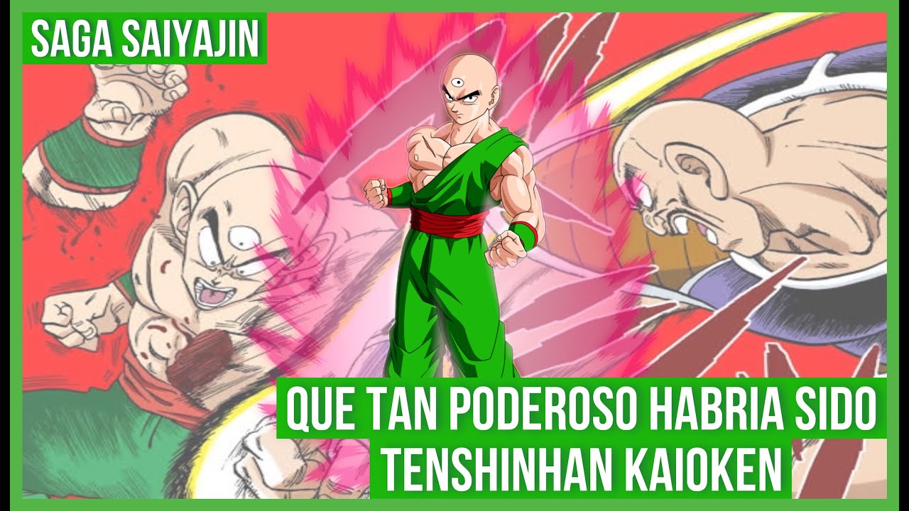 Que tan fuerte sería Tenshinhan con el Kaioken SAGA SAIYAJIN | #dbz # ...