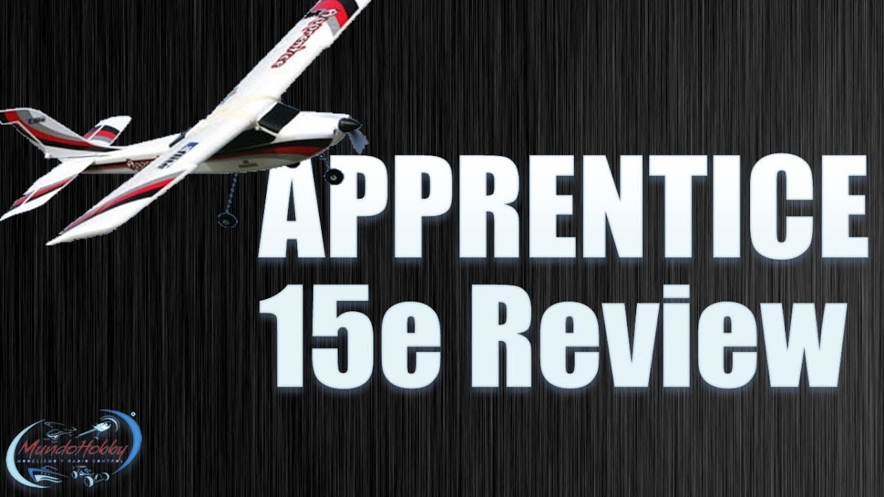 APPRENTICE 15e Review - MundoHobby - YouTube