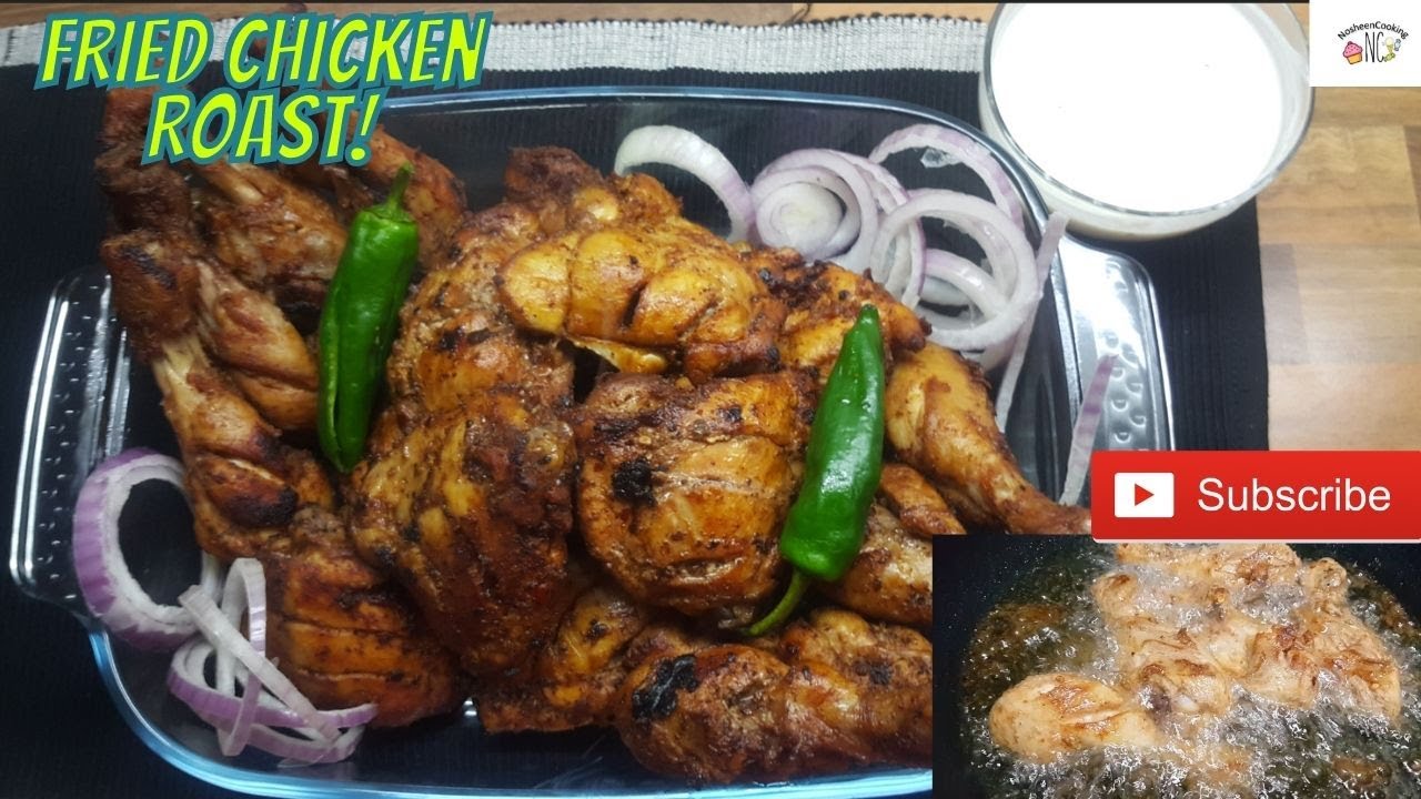 Fried Chicken Roast (FCR)... 🍗🍗🍗 YUM YUM - YouTube