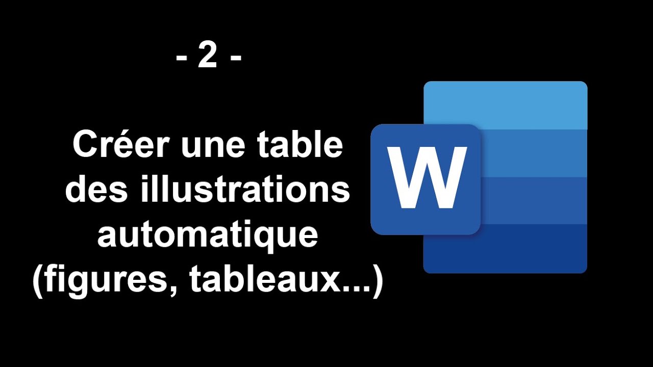 WORD : Créer une TABLE DES ILLUSTRATIONS (par Mme Ruault-Djerrab) - YouTube