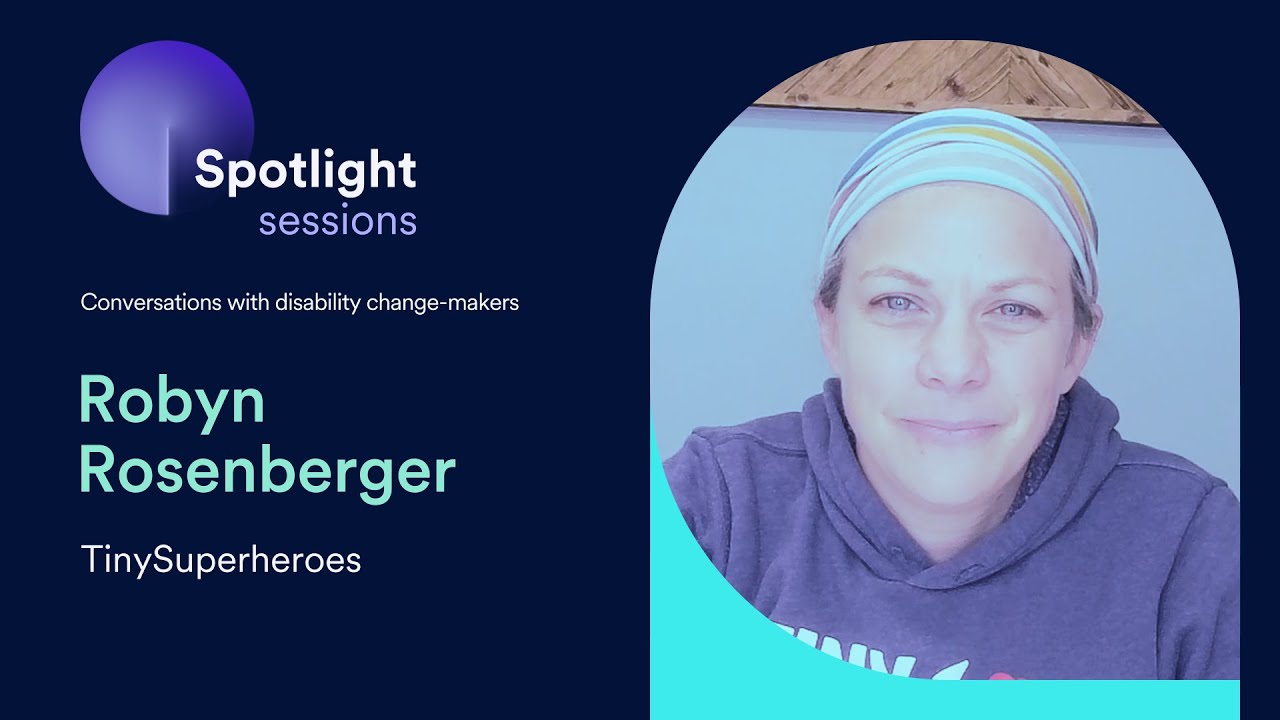 Robyn Rosenberger of Tiny SuperHeroes I accessiBe's Spotlight Sessions ...