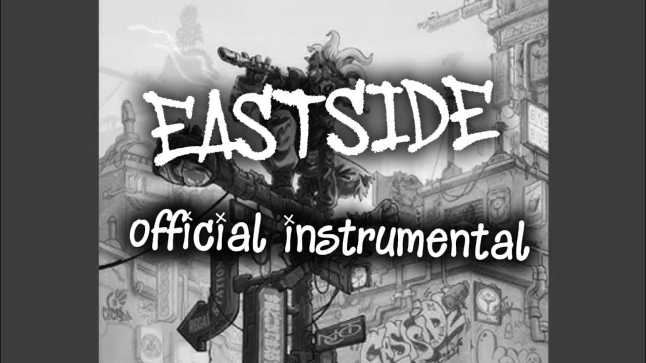 Good Kid - Eastside (Official Instrumental) - YouTube