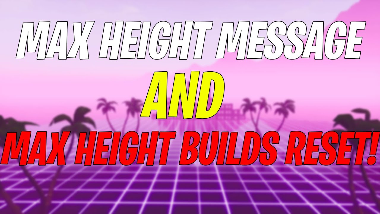 How To MAKE a MAX Height RESET + Max Height MESSAGE [Fortnite Creative ...