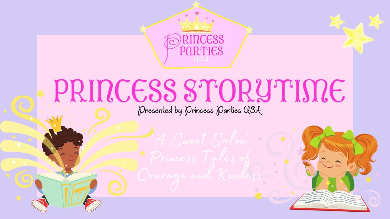Princess Story time - Tales of Courage and Kindness - YouTube