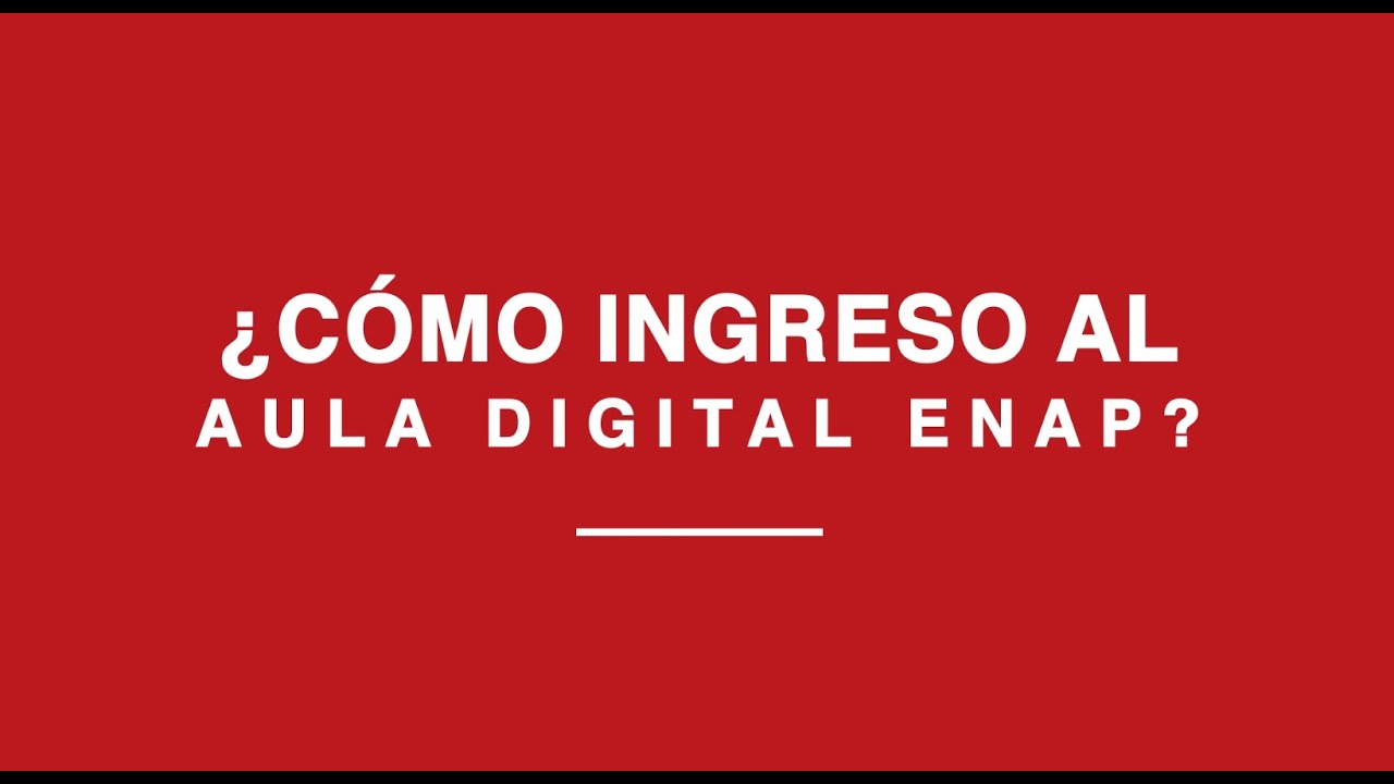 Pasos para participar en el Aula Digital ENAP 2021 - YouTube