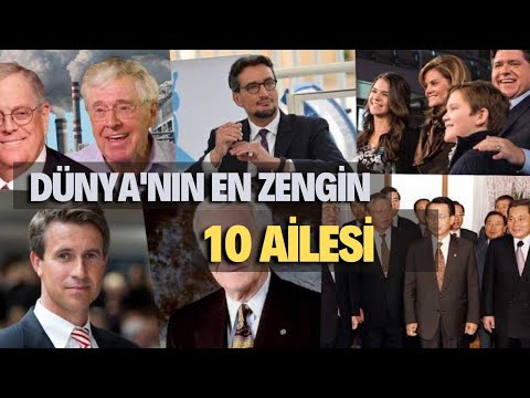 Dünyanın En Zengin 10 Ailesi