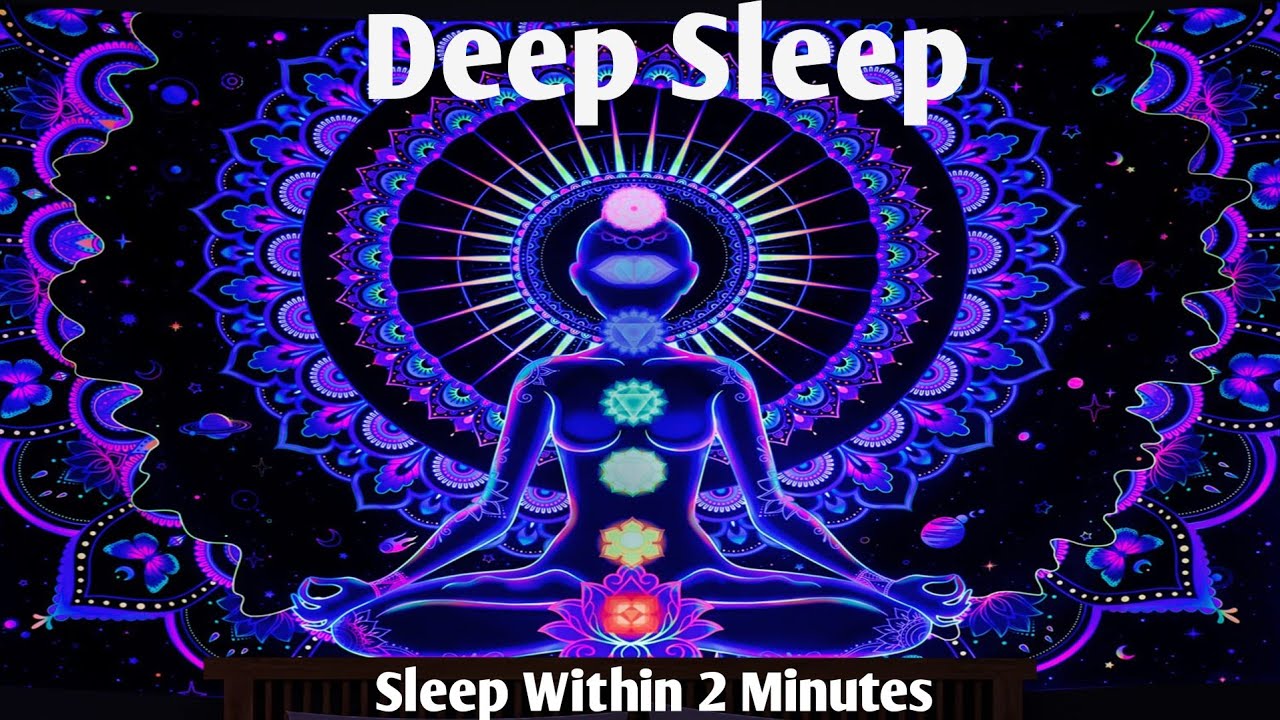 Deep Sleep ! Sleep Within 2 Minutes ! Deep Sleep ! Sleep Within 2 ...
