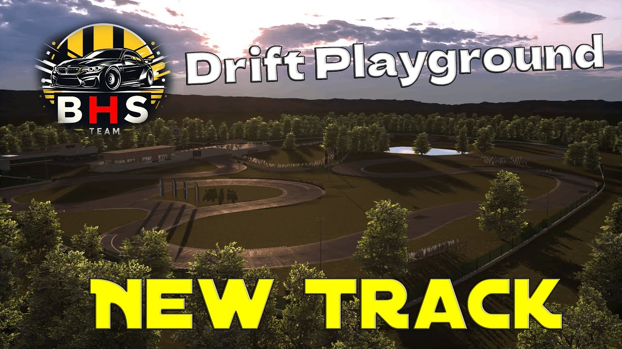 NEW Drift Playground by BHS Team / Assetto Corsa / Release Soon - YouTube