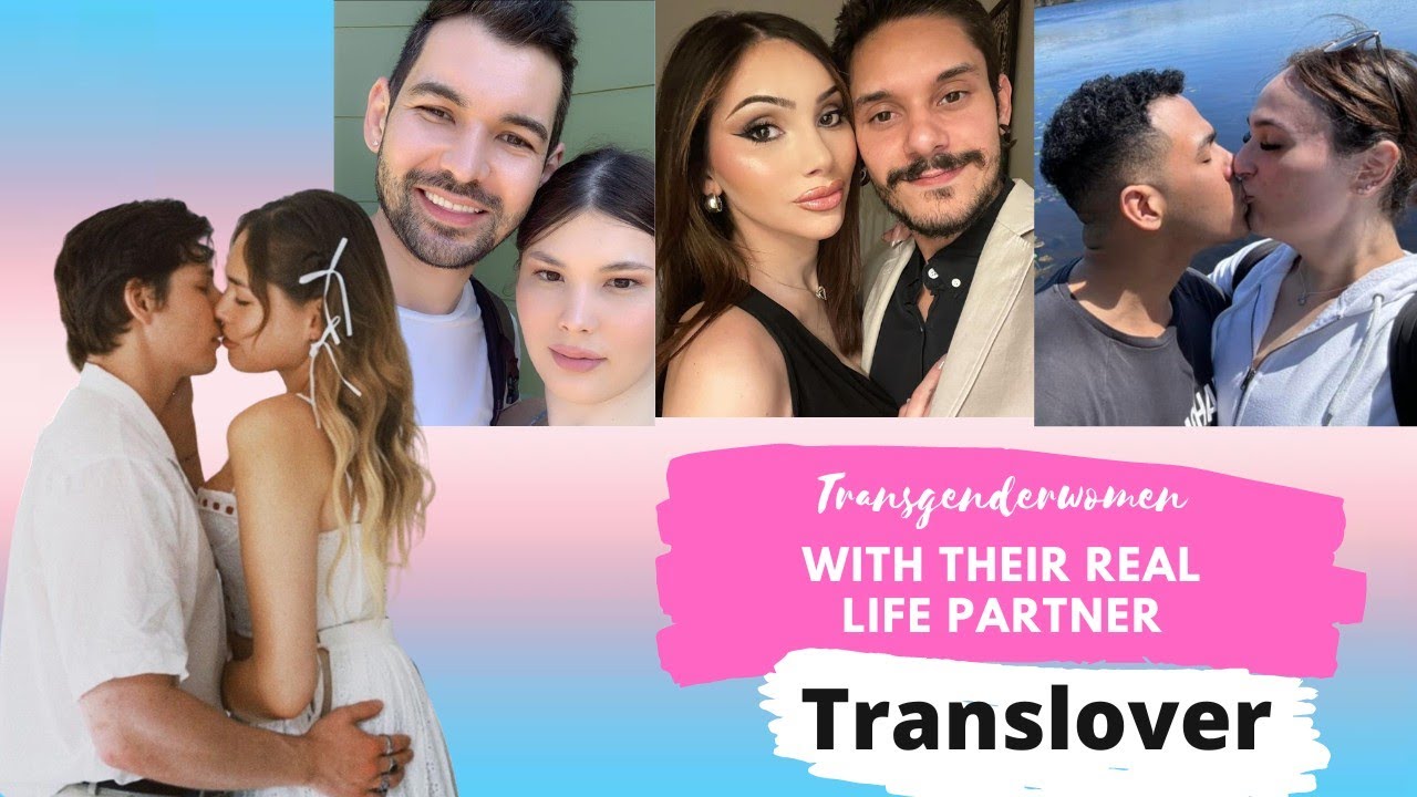 BEAUTIFUL TRANSGENDER WITH THEIR REAL LIFE LOVER / TRANS LOVERS ...