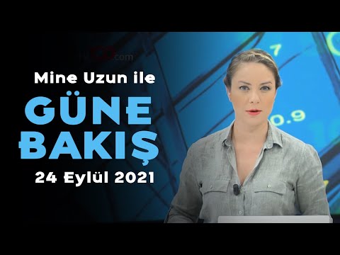 Faiz indirimi pahalılık getirir mi? - Mine Uzun ile Güne Bakış - 24 Eylül 2021