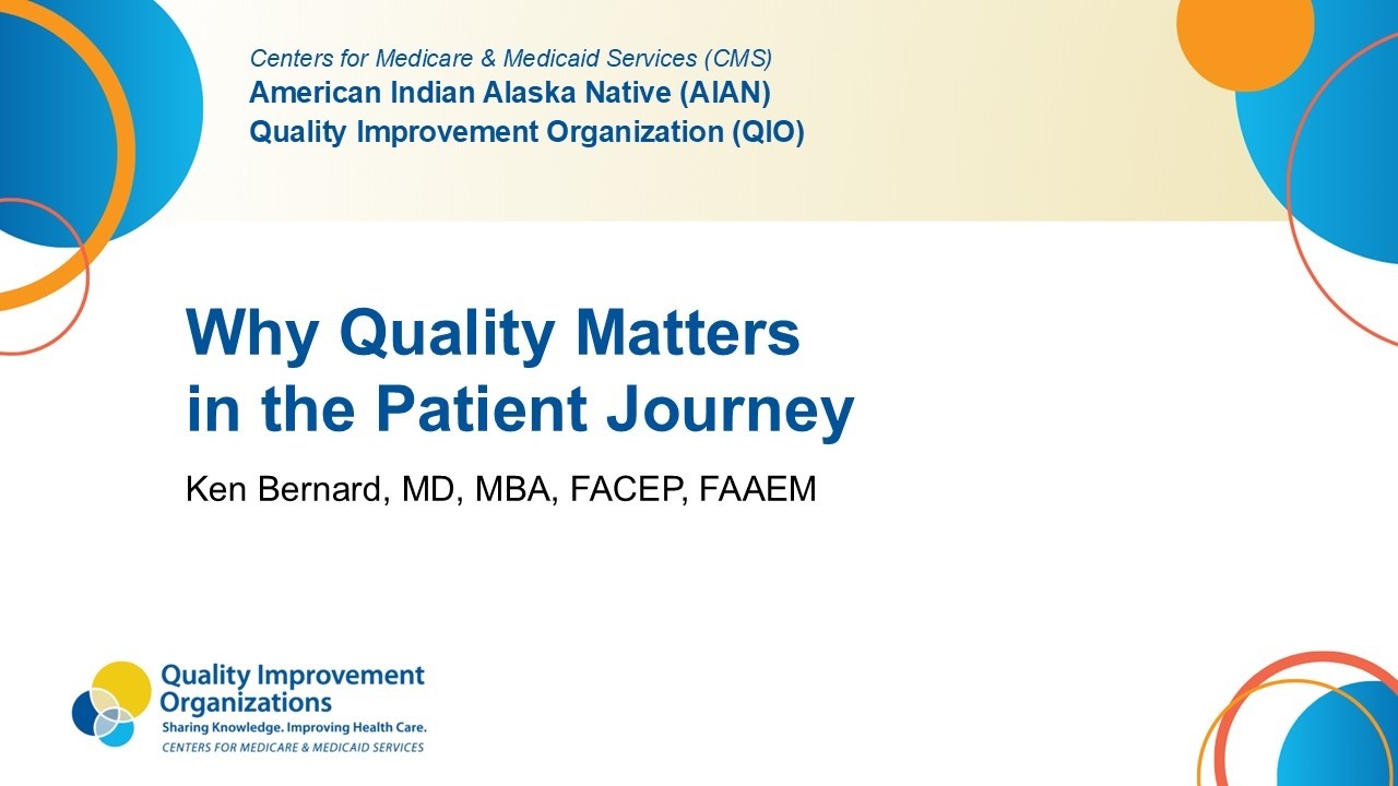 Why Quality Matters in the Patient Journey | Ken Bernard, MD, MBA ...