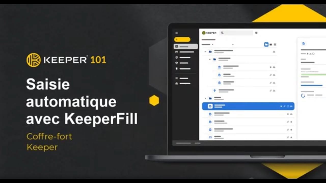 Keeper 101 : Comment saisir automatiquement des mots de passes et des formulaires avec ...