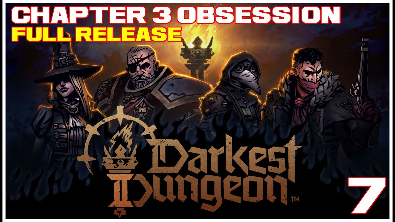 Darkest Dungeon 2 Full Release - Chapter 3 OBSESSION - FULL RUN Part 2 ...