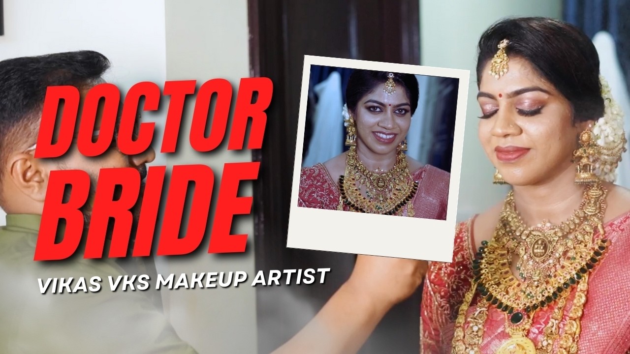 ഇതായിരുന്നു ഞങ്ങളുടെ വിഷു | Doctor Bride | Kerala Wedding Bridal Makeup 💄 | Vikas Vks Makeup ...