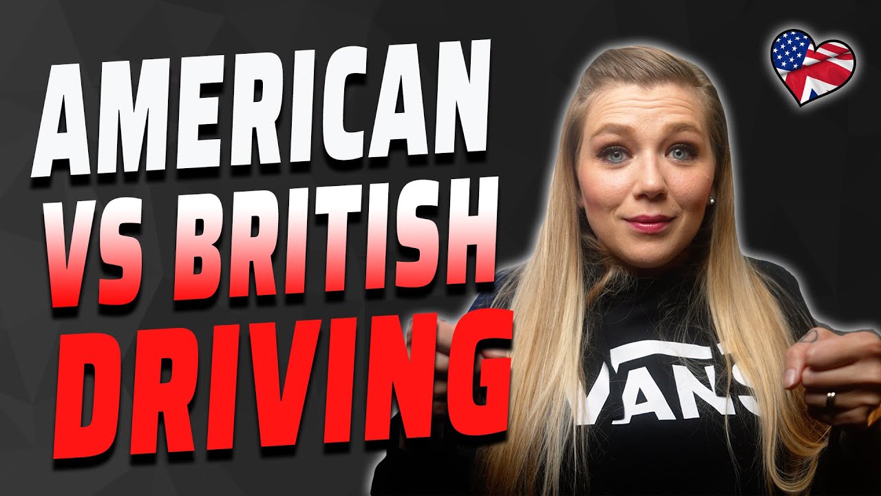 BRITISH VS AMERICAN DRIVING | AMANDA RAE - YouTube