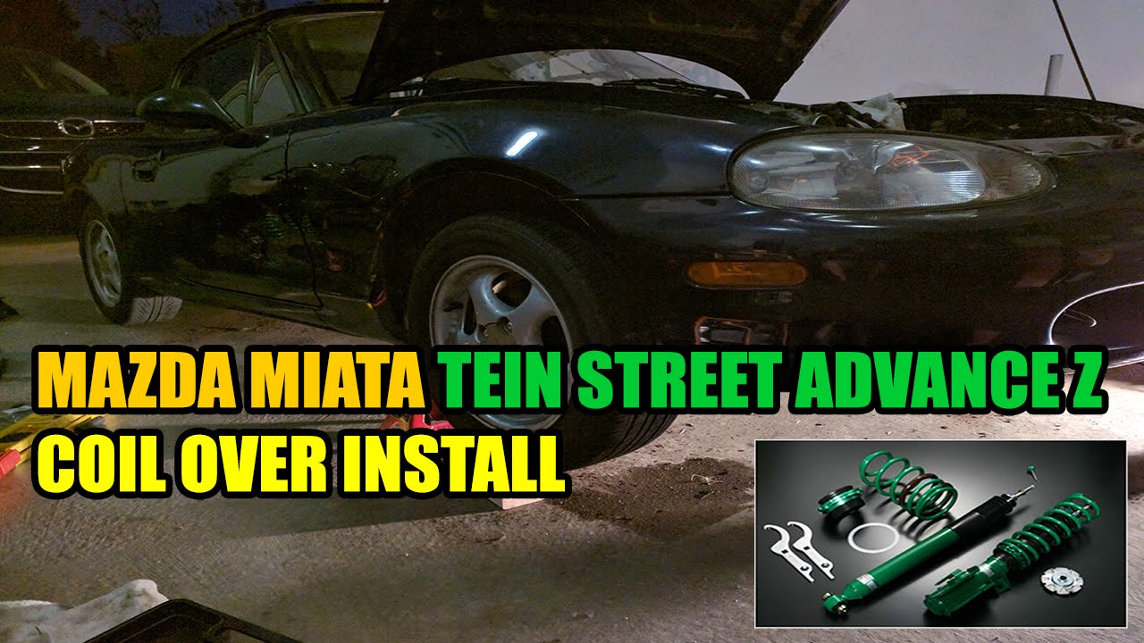 Mazda Miata TEIN Street Advance Z Coil Over Install - YouTube