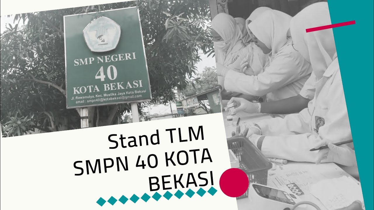 Stand TLM SMK KBM 2 di SMP Negeri 40 Bekasi - YouTube