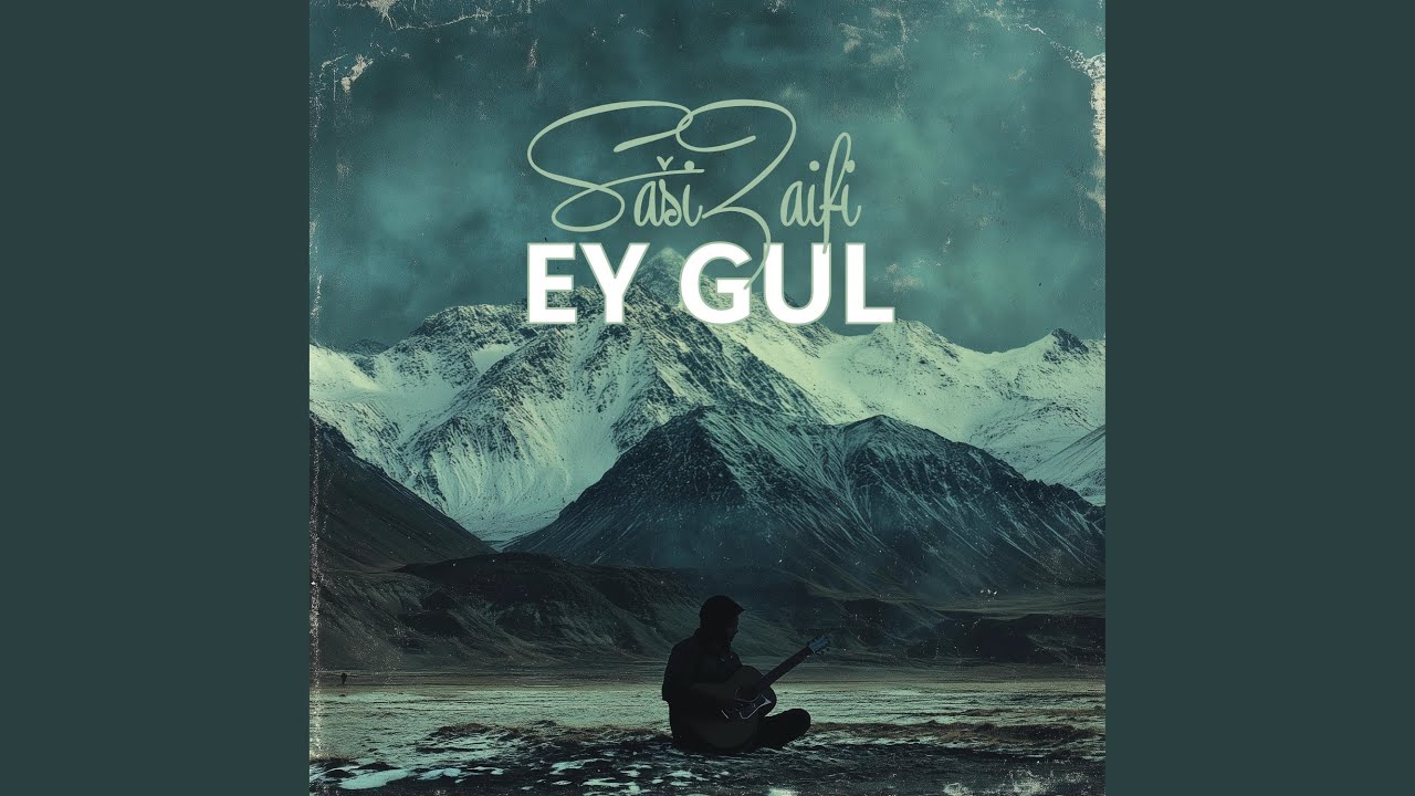 Ey Gul - YouTube