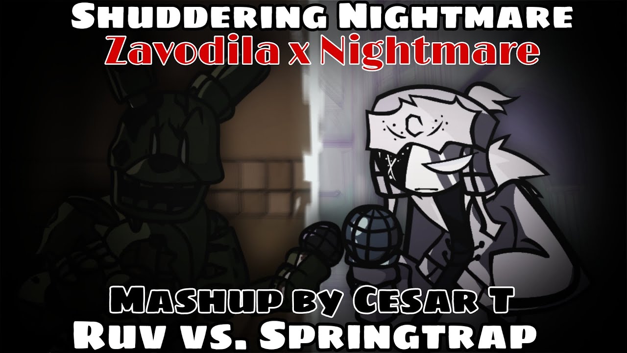 FNF Mashup - Shuddering Nightmare | Zavodila x Nightmare (Ruv vs ...