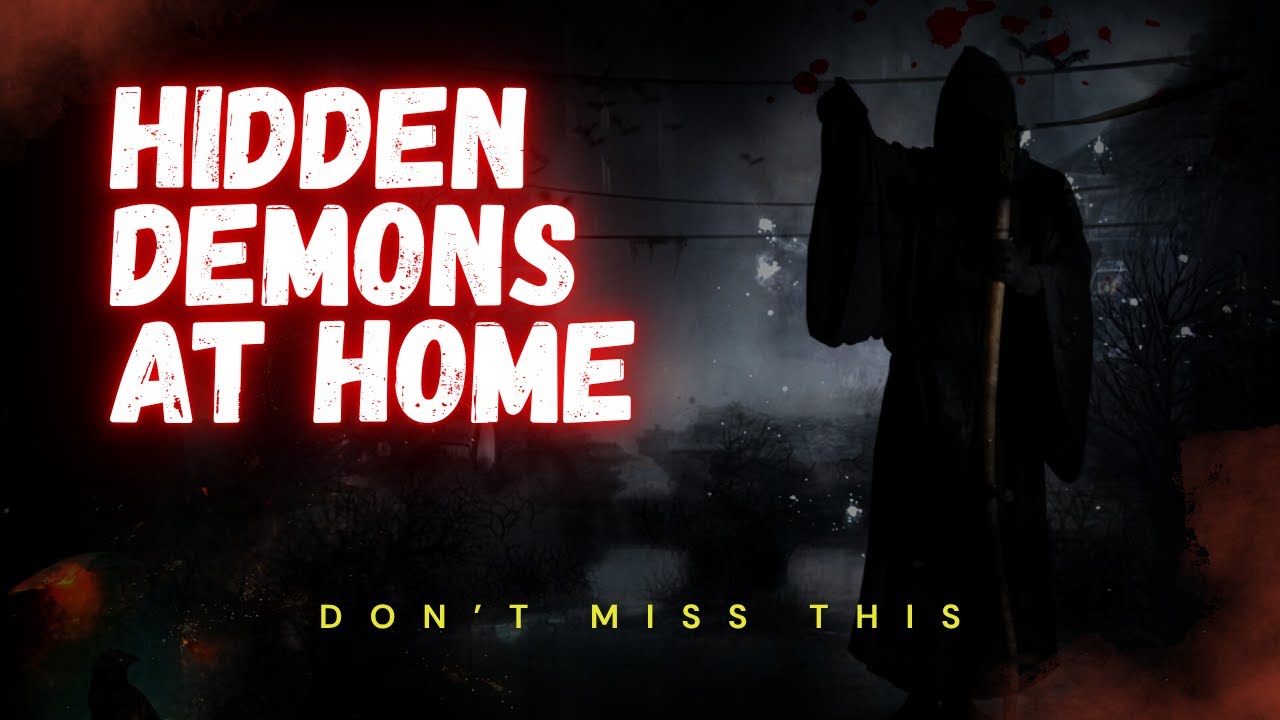 Places Where Demons Hide in Your House | Stop Ignoring These Signs ...