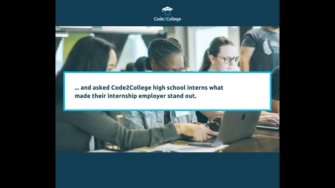Why Tech Leaders Are Hiring High School Interns | Code2College - YouTube