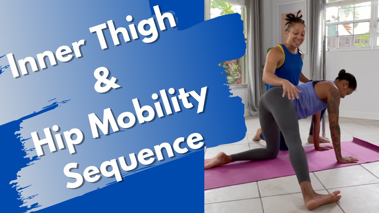 Inner Thigh & Hip Mobility Stretch Sequence - YouTube