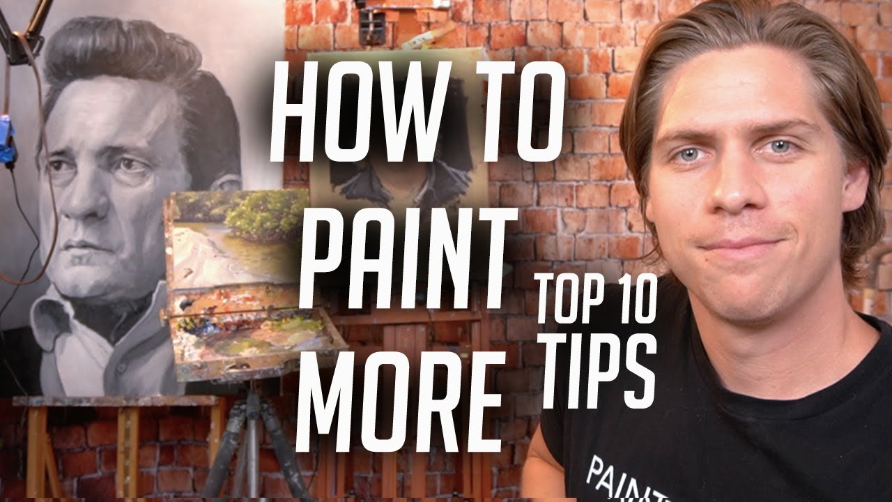 My Top Tips On How To Paint More Often - YouTube