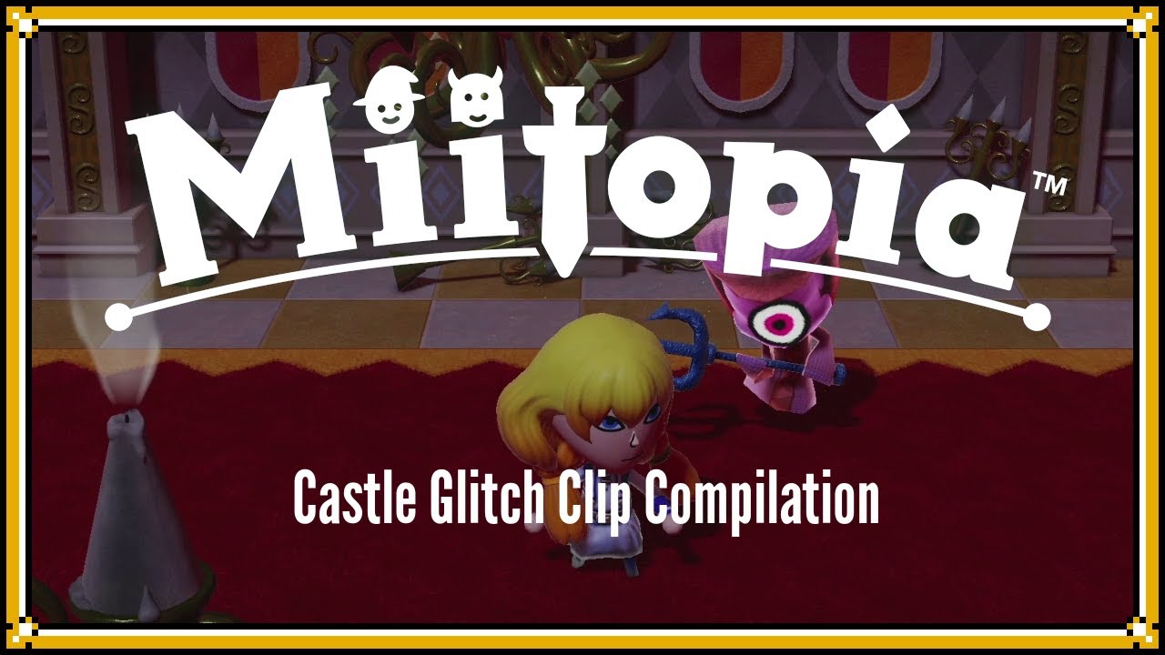 Miitopia Castle Glitch Clip Compilation - YouTube